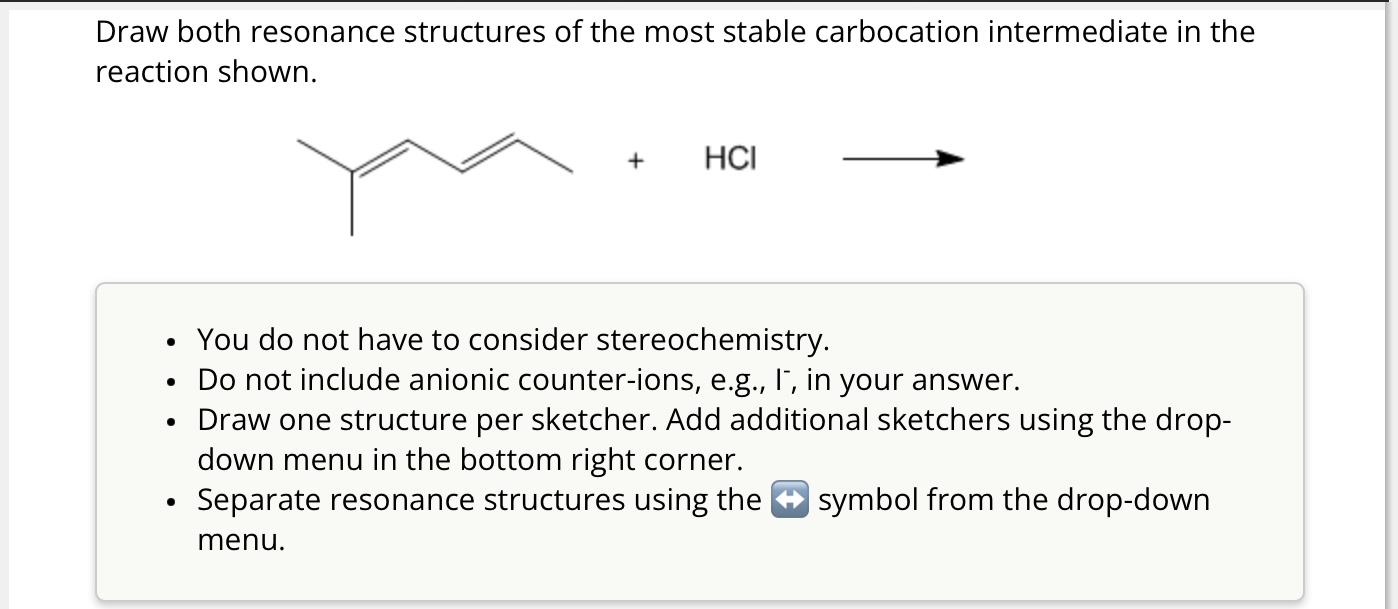 Solved Draw both resonance structures of the most stable | Chegg.com
