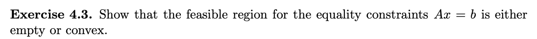 Solved Exercise 4.3. Show that the feasible region for the | Chegg.com