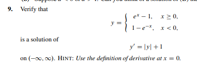 Solved 9. Verify that y={ex−1,1−e−x,x≥0x