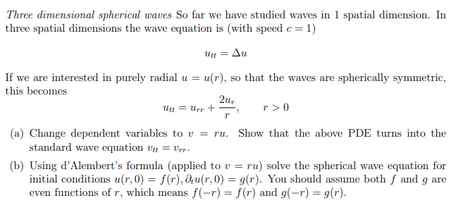 Solved Three dimensional spherical waves So far we have | Chegg.com