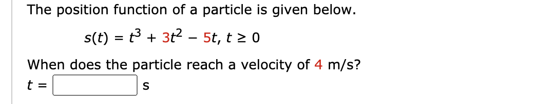 Solved The position function of a particle is given below. | Chegg.com