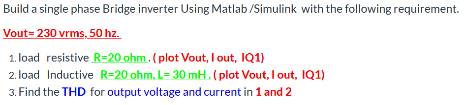 Solved Build a single phase Bridge inverter Using | Chegg.com