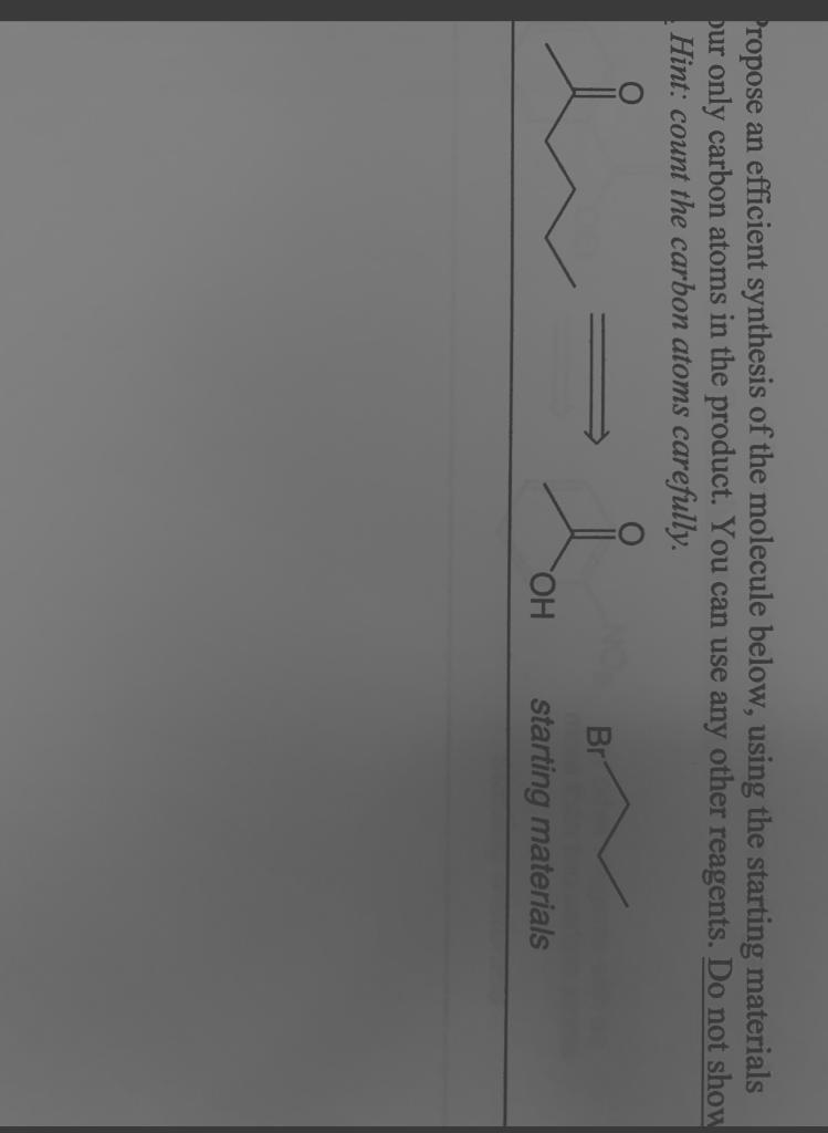 Solved Propose an efficient synthesis of the molecule below, | Chegg.com