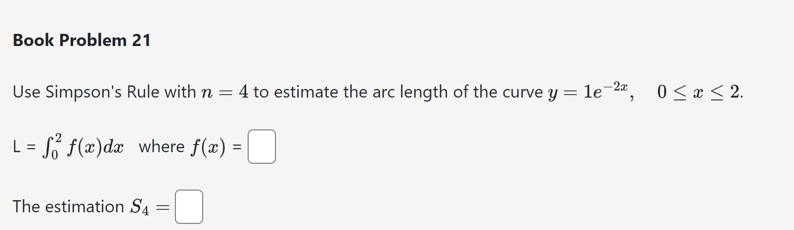 Solved Book Problem 21Use Simpson's Rule with n=4 ﻿to | Chegg.com