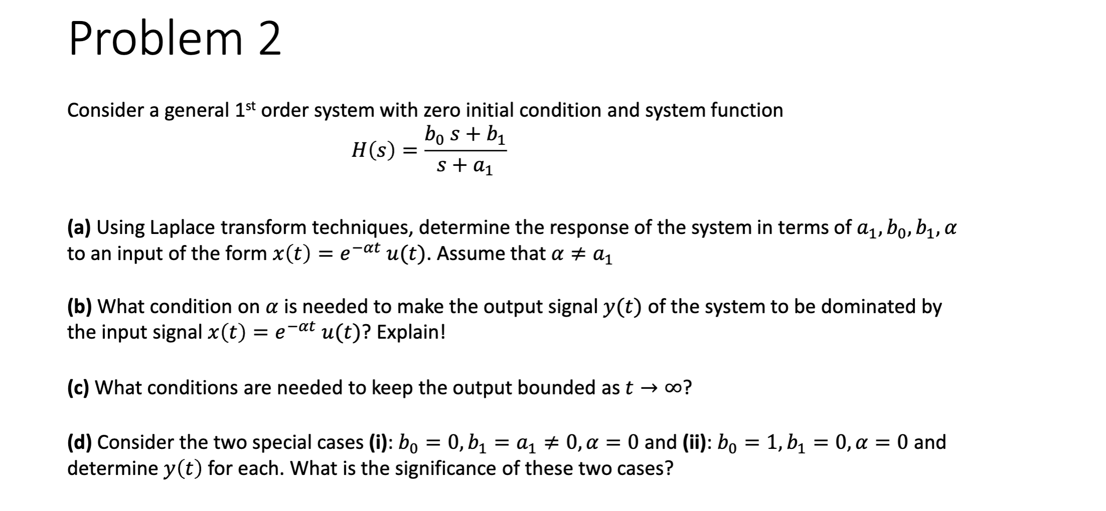 Solved Consider a general 1st order system with zero initial | Chegg.com