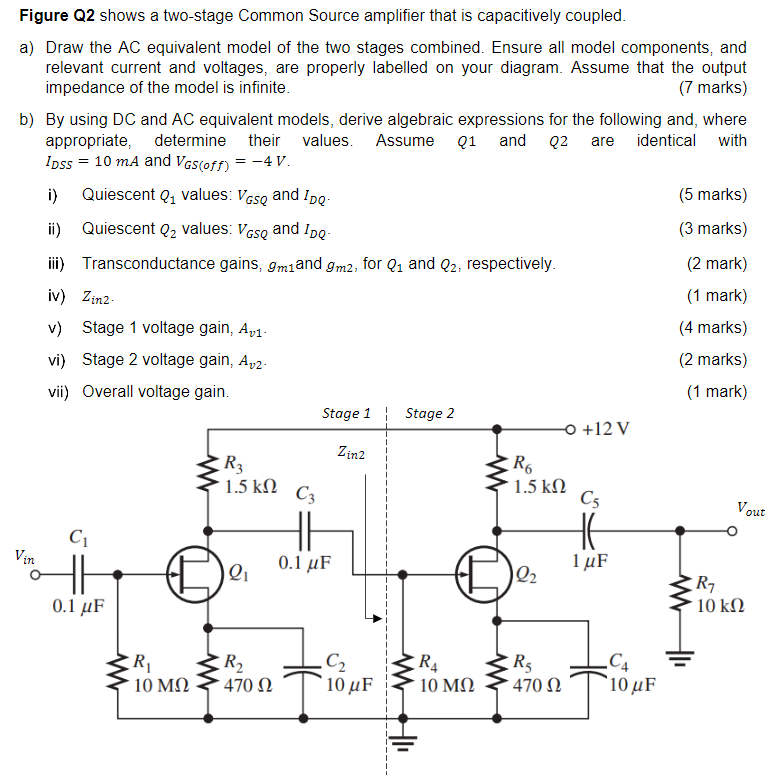 Figure Q2 shows a two-stage Common Source amplifier | Chegg.com