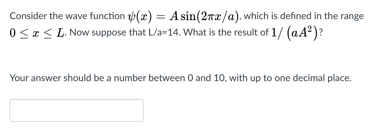 Solved = Consider the wave function (x) A sin(27x/a), which | Chegg.com