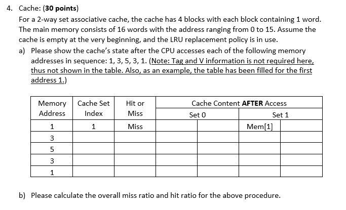Solved 4. Cache: (30 points) For a 2-way set associative | Chegg.com