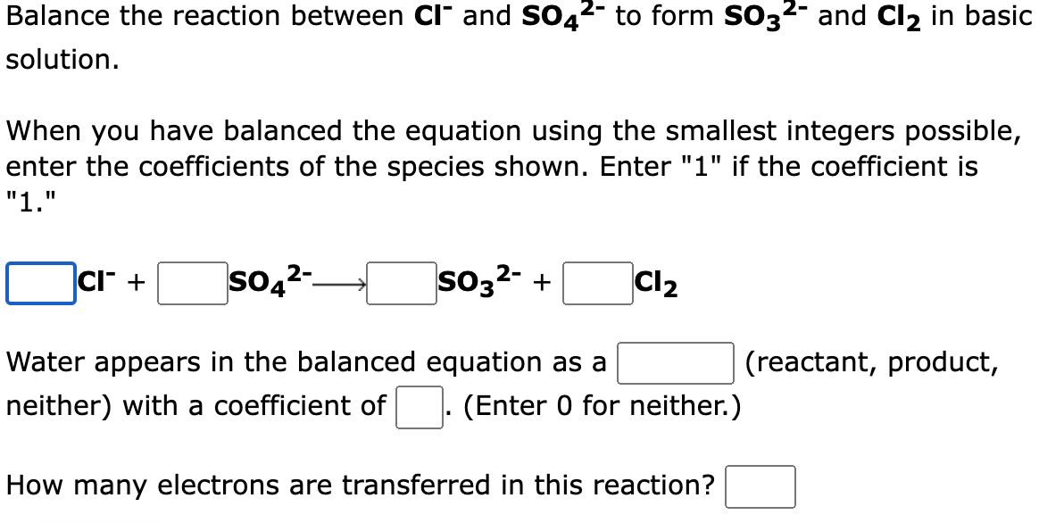 Solved Balance the reaction between Cl' and SO42- to form | Chegg.com