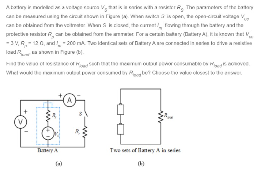 Solved A battery is modelled as a voltage source Vs that is | Chegg.com