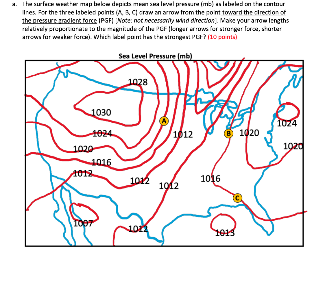 Solved a. ﻿The surface weather map below depicts mean sea | Chegg.com
