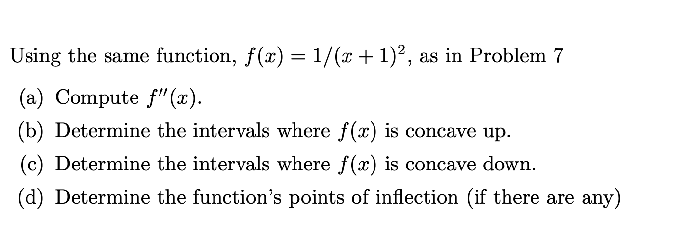 Solved Using the same function, f(x)=1/(x+1)2, as in Problem | Chegg.com