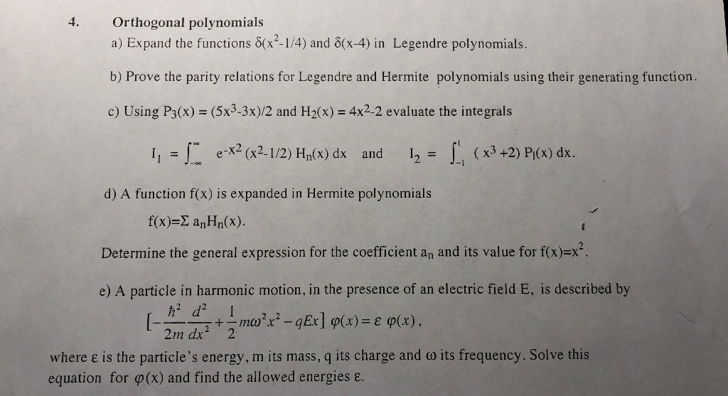 4. Orthogonal polynomials a) Expand the functions | Chegg.com
