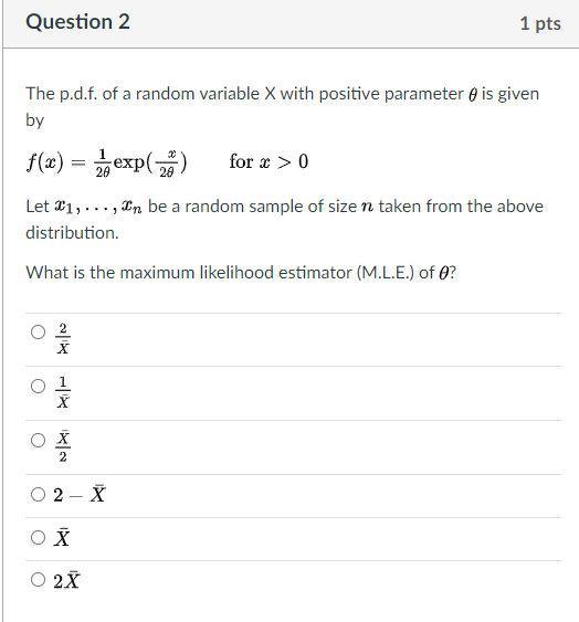 Solved Question 2 1 pts The p.d.f. of a random variable X | Chegg.com
