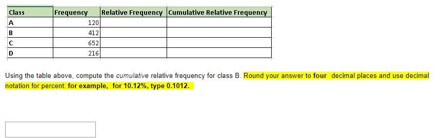 Solved Using the table above, compute the cumulative | Chegg.com