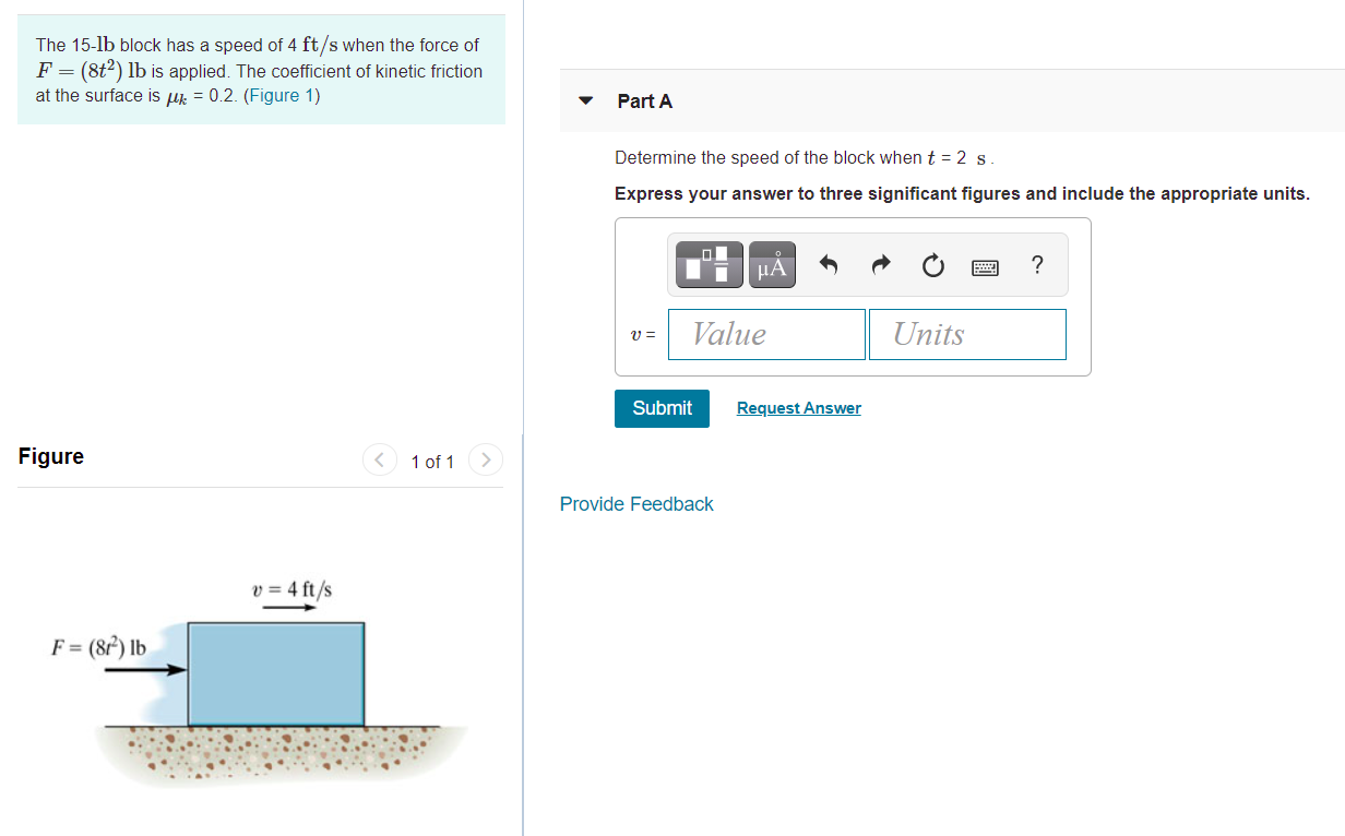 Solved The 15-lb block has a speed of 4 ft/s when the force | Chegg.com