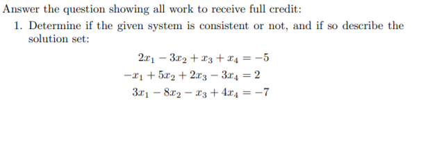 Solved Answer the question showing all work to receive full | Chegg.com