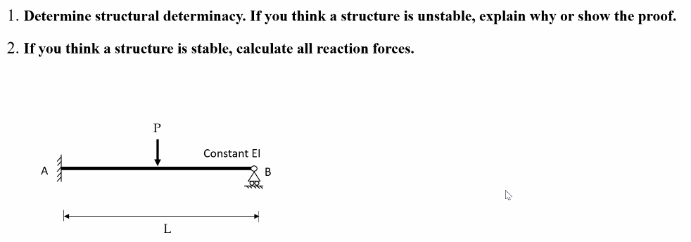Solved 1. Determine structural determinacy. If you think a | Chegg.com