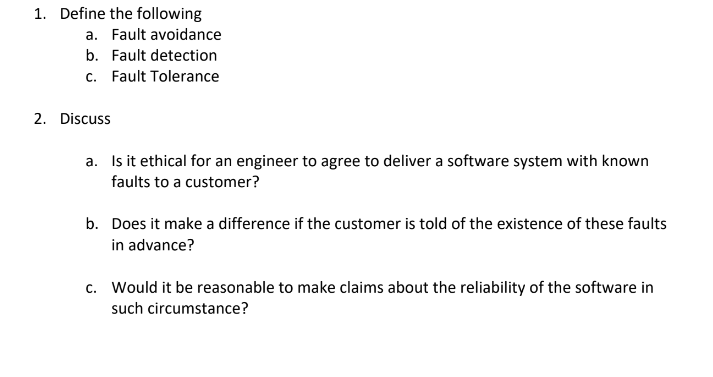 Solved 1. Define the following a. Fault avoidance b. Fault | Chegg.com