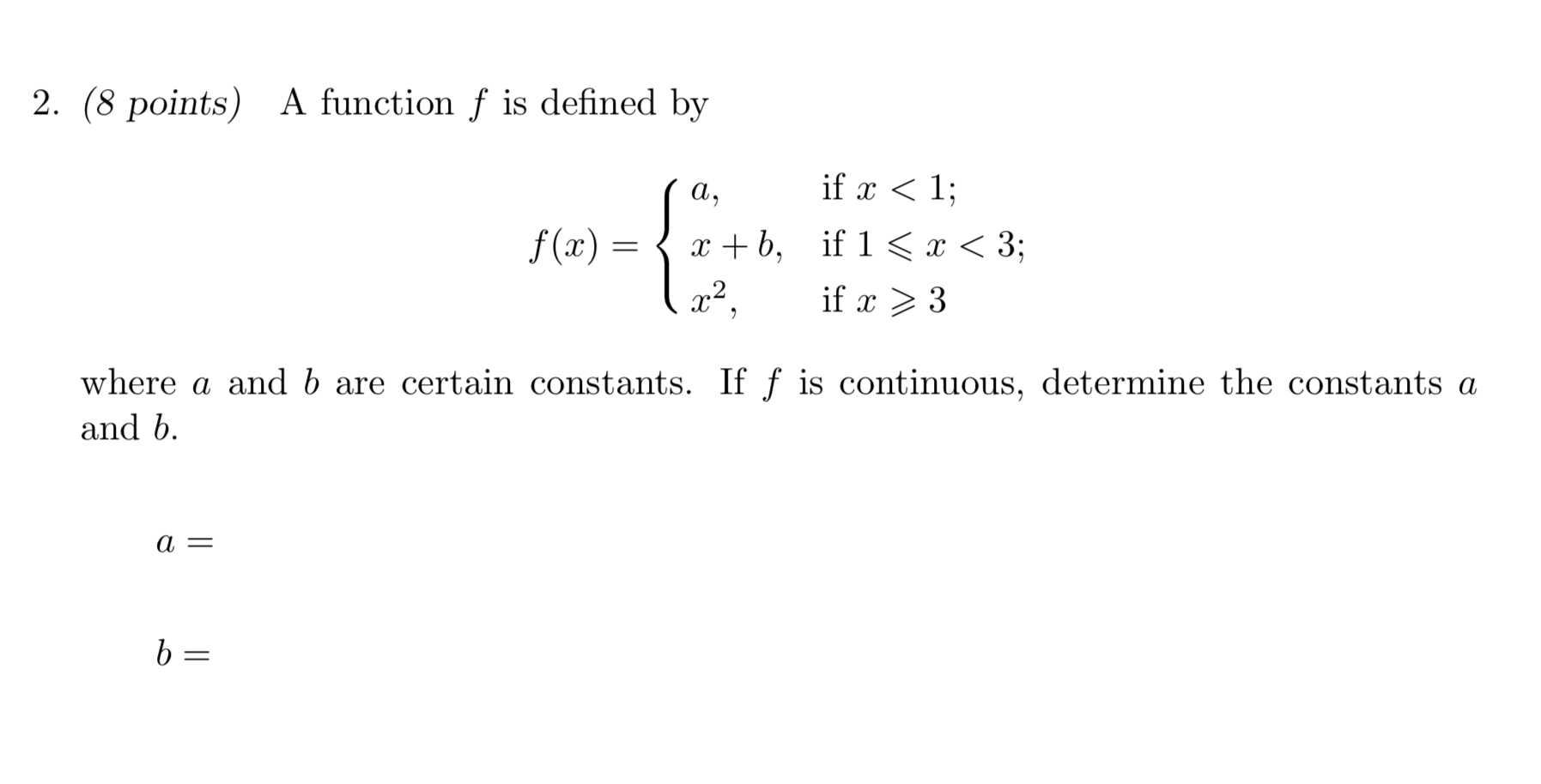 Solved 2. (8 points) A function f is defined by | Chegg.com