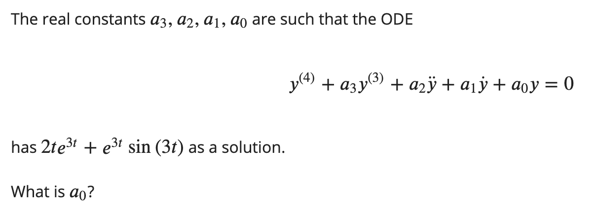 Solved The real constants az, a2, 01, do are such that the | Chegg.com