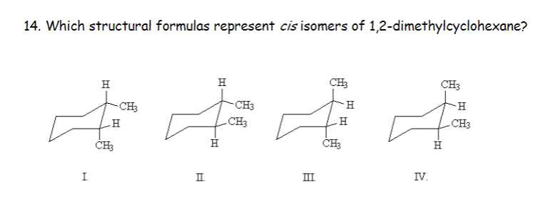 Solved 14. Which structural formulas represent cis isomers | Chegg.com