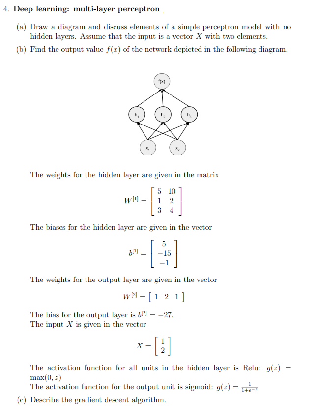 Solved 4. Deep learning: multi-layer perceptron (a) Draw a | Chegg.com
