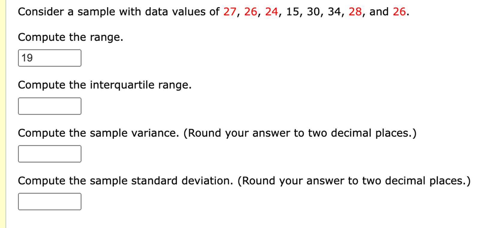 Solved Consider a sample with data values of | Chegg.com