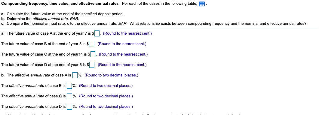Solved Compounding frequency, time value, and effective | Chegg.com