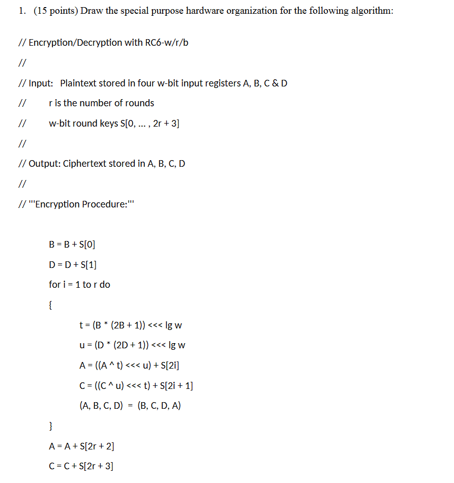 Solved 1. (15 points) Draw the special purpose hardware | Chegg.com