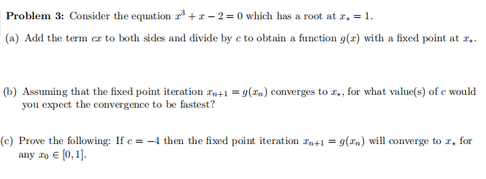 Solved Problem 3: Consider the equation 2 + 1 - 2 = 0 which | Chegg.com