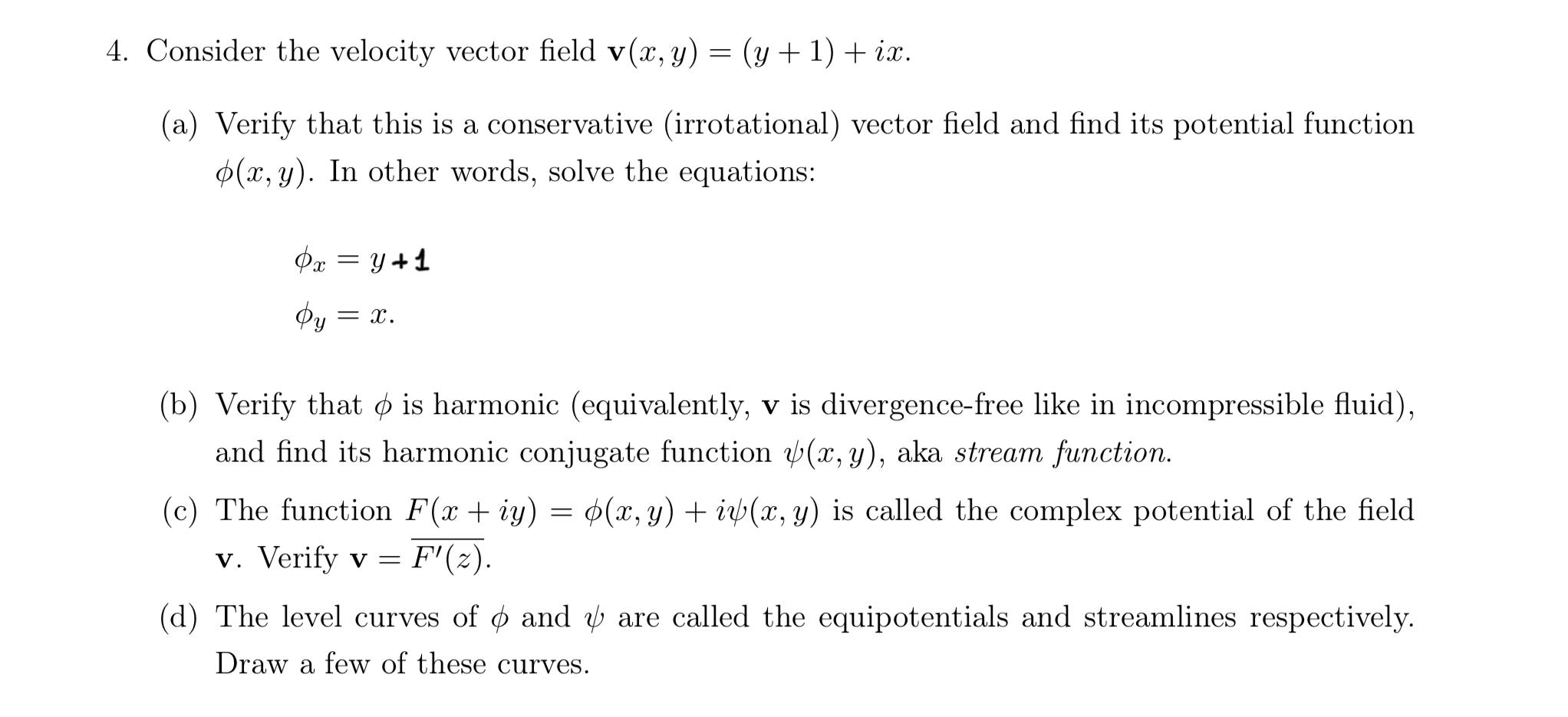 Solved 4. Consider the velocity vector field v(x, y) = (y + | Chegg.com