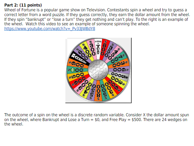 Solved Part 2: (11 points) Wheel of Fortune is a popular | Chegg.com