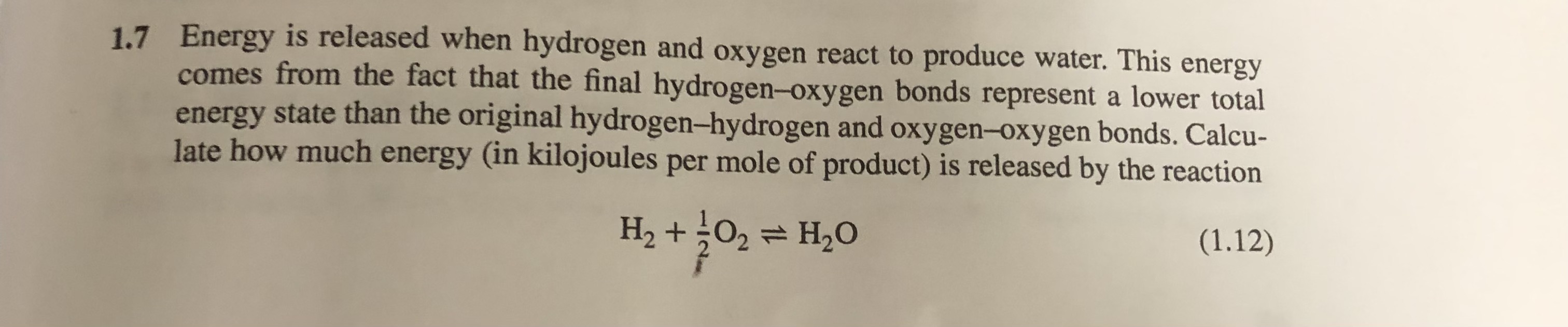 Solved 7 Energy is released when hydrogen and oxygen react | Chegg.com