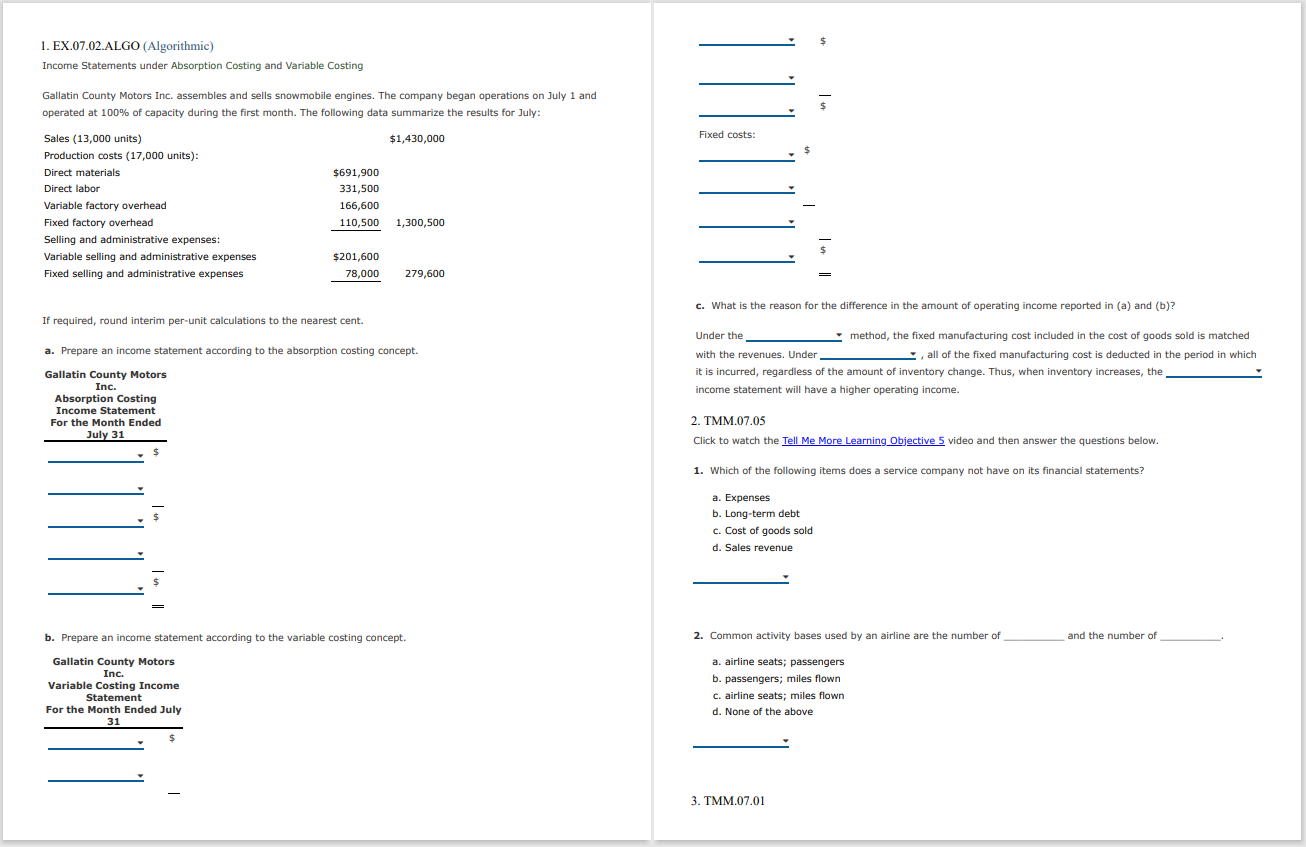 Solved 1. EX.07.02.ALGO (Algorithmic) $ Income Statements | Chegg.com