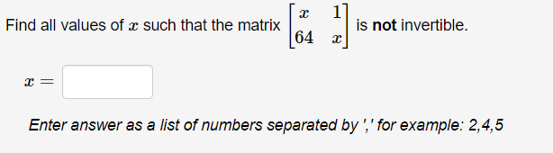 Solved 2 1 Find all values of x such that the matrix is not | Chegg.com
