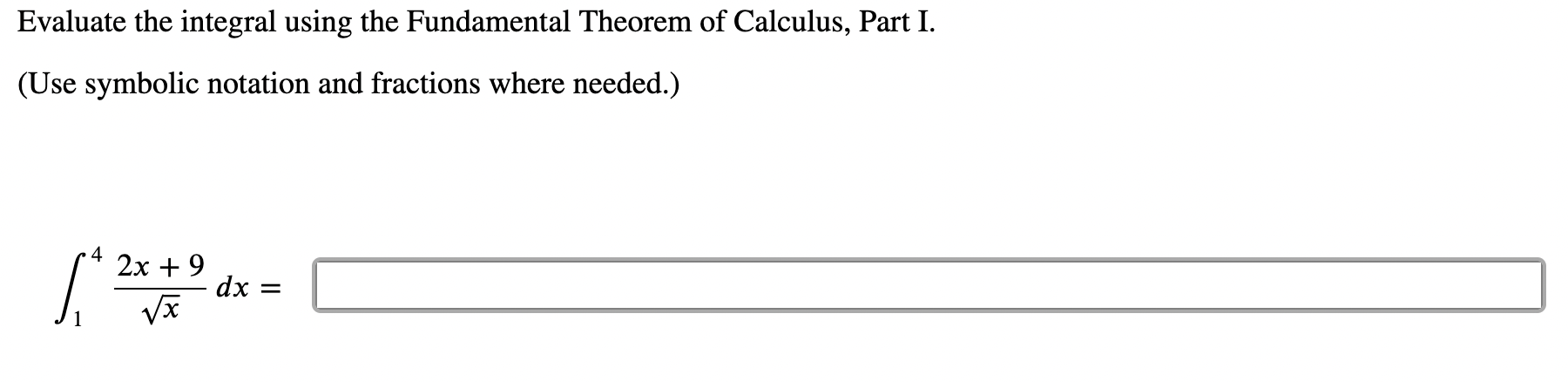 Solved Evaluate the integral using the Fundamental Theorem | Chegg.com