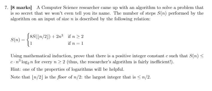 Solved 7. (8 marks] A Computer Science researcher came up | Chegg.com