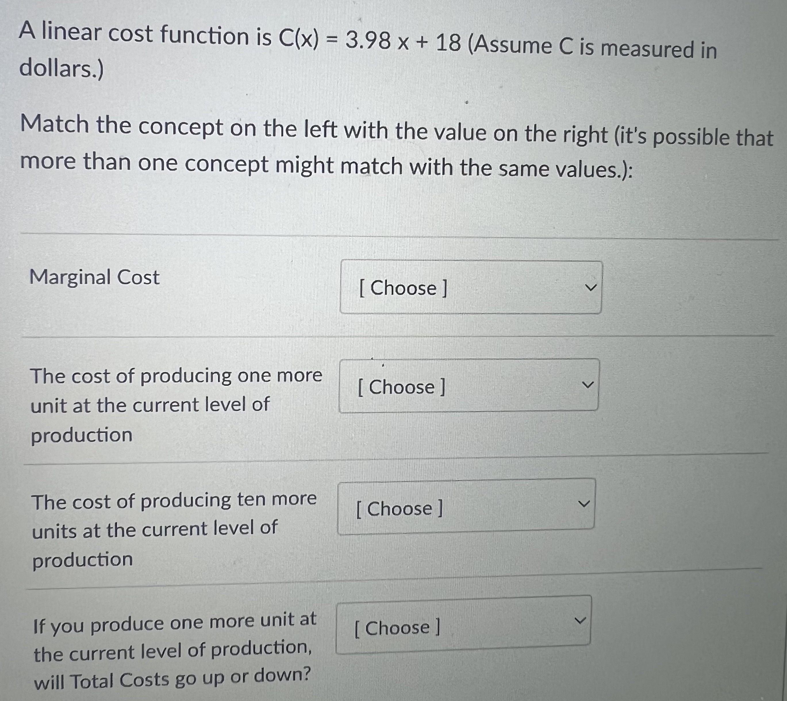Solved A Linear Cost Function Is C X 3 98x 18 Assume C Is