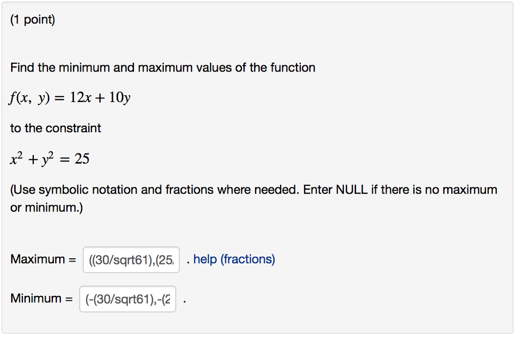 Solved (1 point) Find the minimum and maximum values of the | Chegg.com