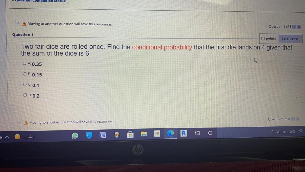 Solved Two fair dice are rolled once. Find the conditional | Chegg.com