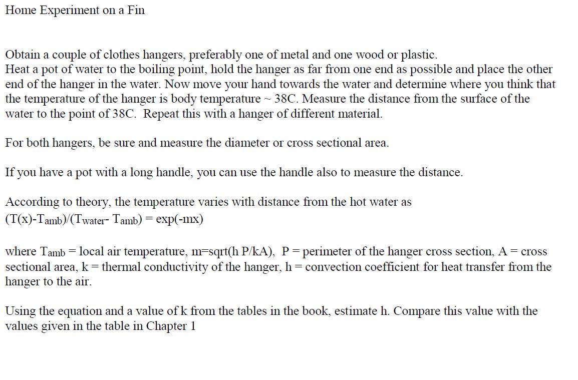 Solved Home Experiment on a Fin Obtain a couple of clothes | Chegg.com