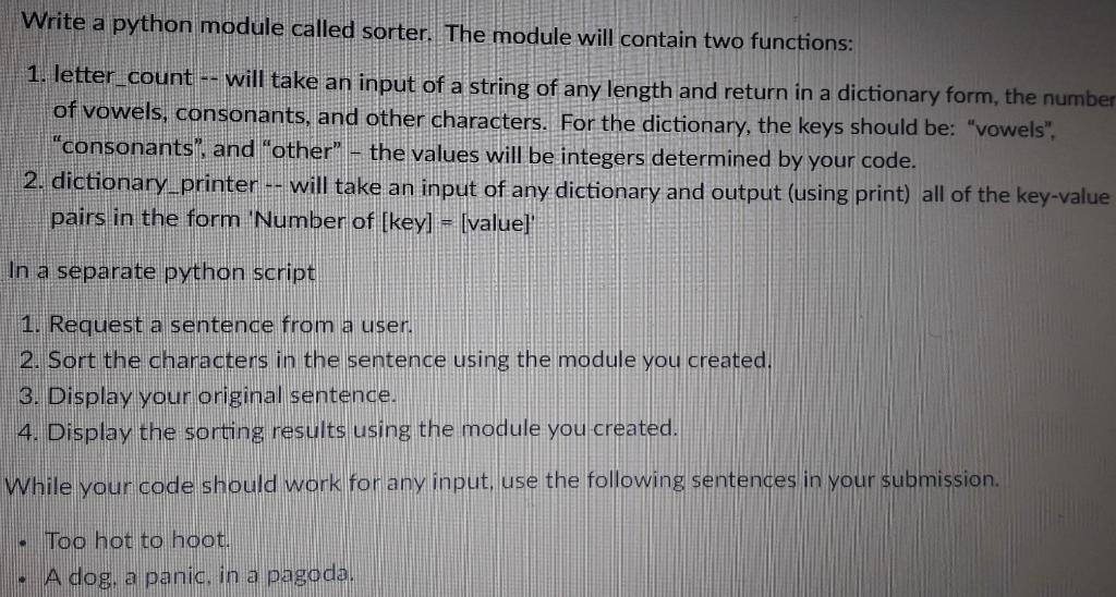 Solved Write a python module called sorter. The module will | Chegg.com