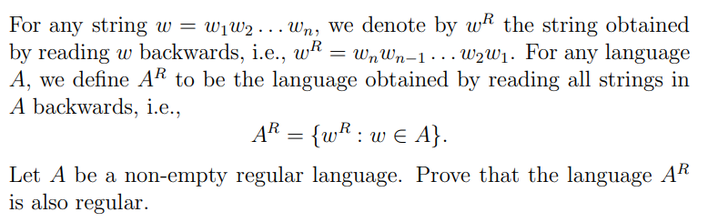 Solved For any string w=w1w2…wn, we denote by wR the string | Chegg.com