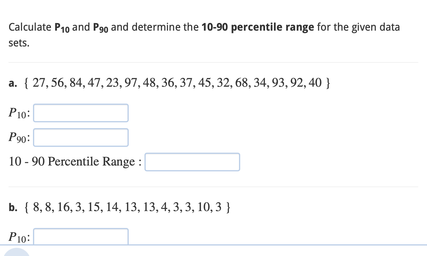 Solved Calculate P10 and P90 and determine the 10-90 | Chegg.com