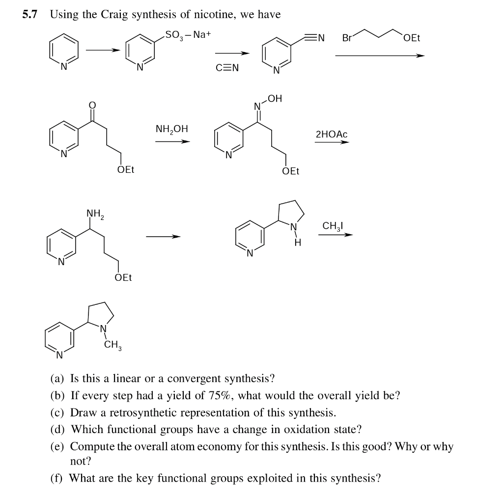 Solved 5.7 Using the Craig synthesis of nicotine, we have | Chegg.com