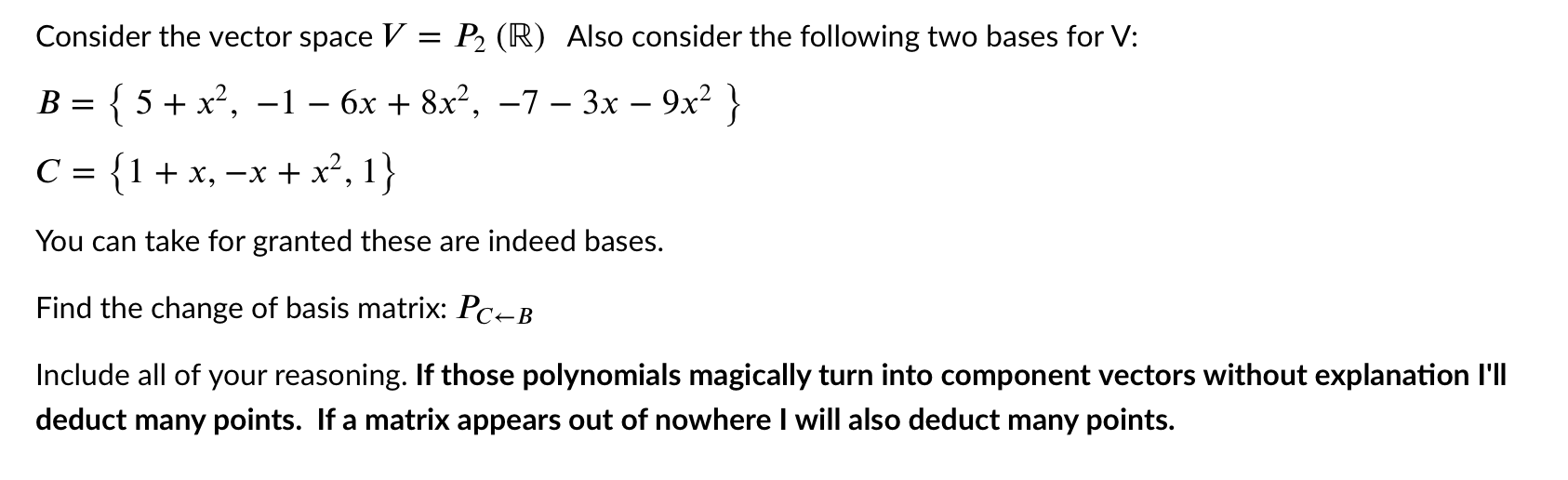 Solved Consider the vector space V = P2 (R) Also consider | Chegg.com