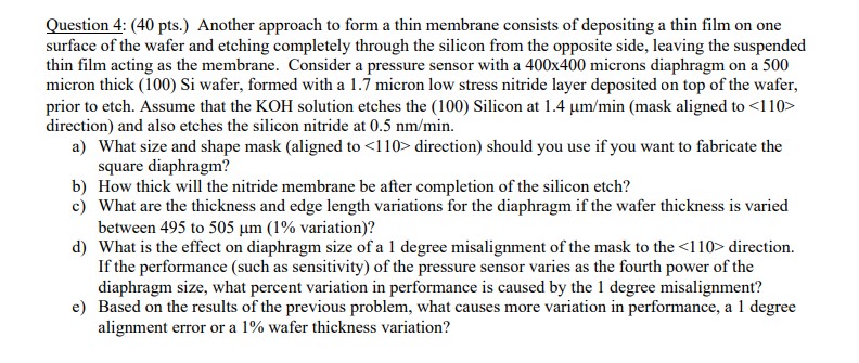 Solved Question 4: (40 pts.) Another approach to form a thin | Chegg.com Solved Question 4: (40 pts.) Another approach to form a thin | Chegg.com