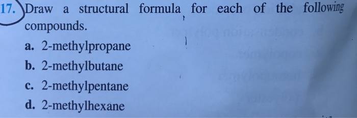 Solved 17. Draw a structural formula for each of the | Chegg.com