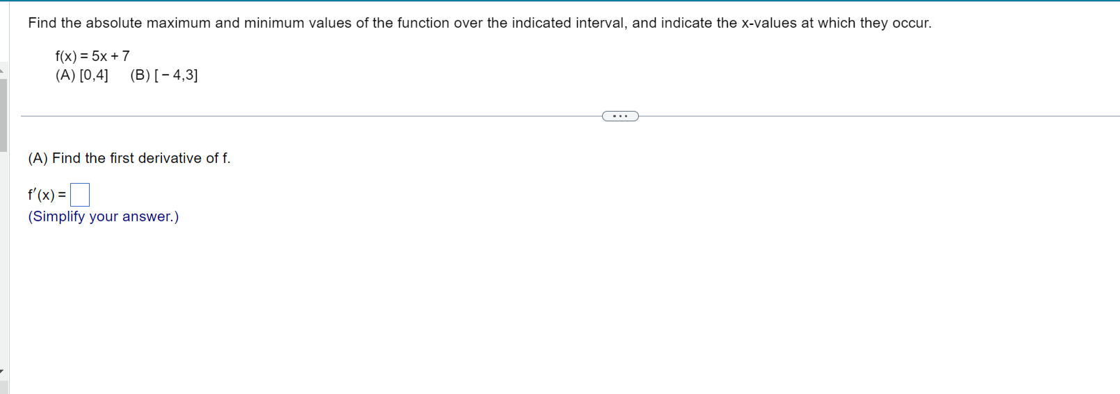 Solved f(x)=5x+7 (A) [0,4] (B) [−4,3] (A) Find the first | Chegg.com